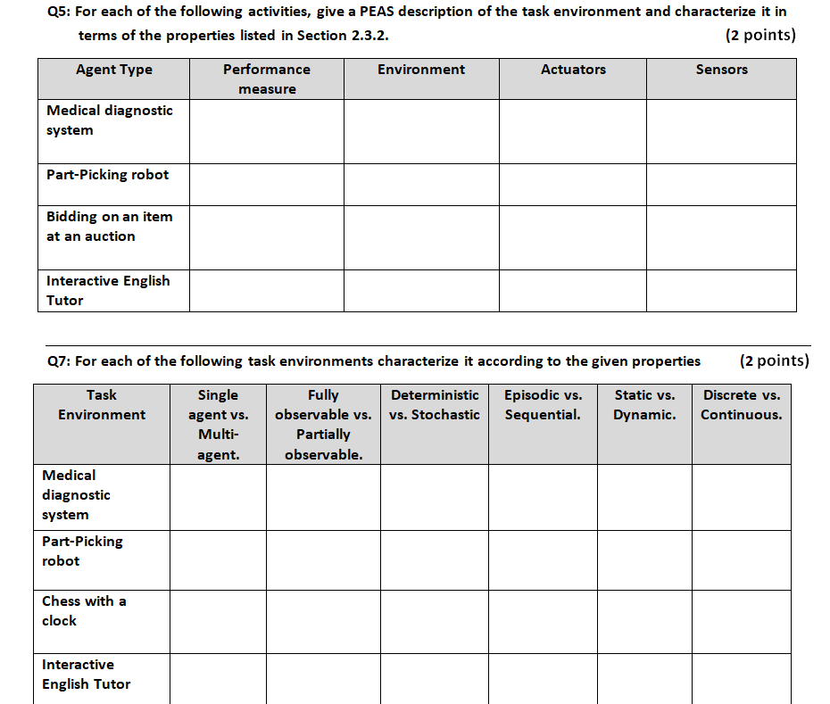 Solved Q5: For each of the following activities, give a PEAS | Chegg.com