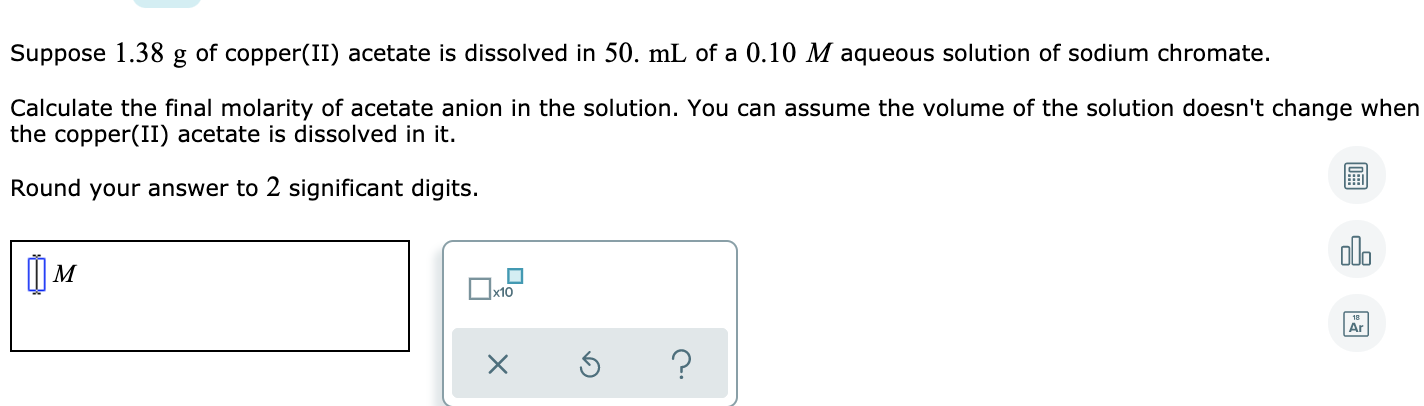 Solved Suppose 1.38 g of copper(II) acetate is dissolved in | Chegg.com