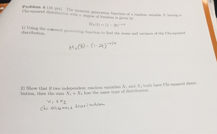 Solved Problem 4 (16 pts) The moment generation function of | Chegg.com