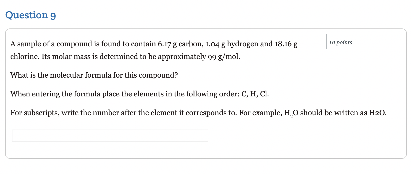 Solved Question 9 10 points A sample of a compound is found | Chegg.com