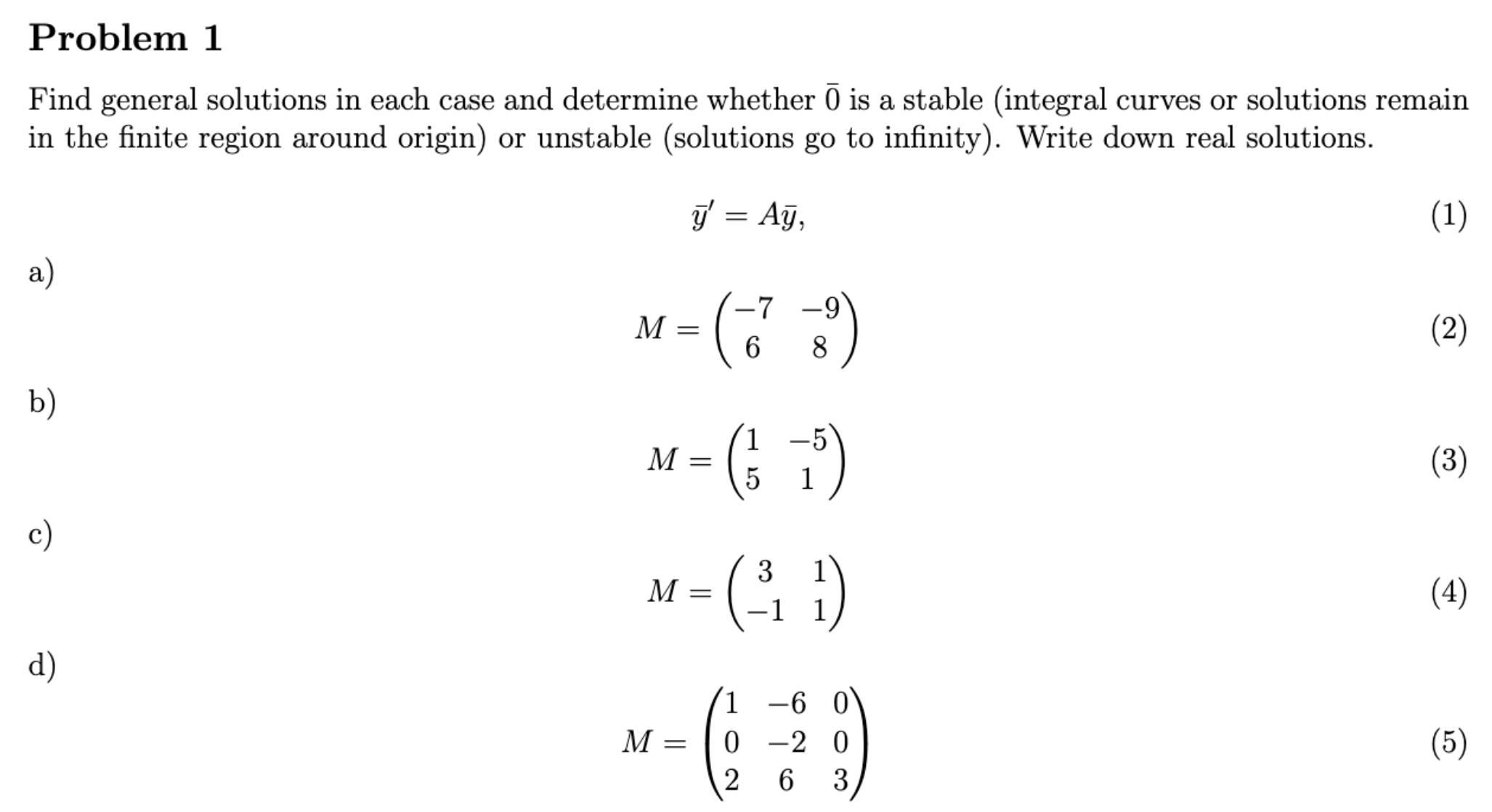 Solved Problem 1Find general solutions in each case and | Chegg.com