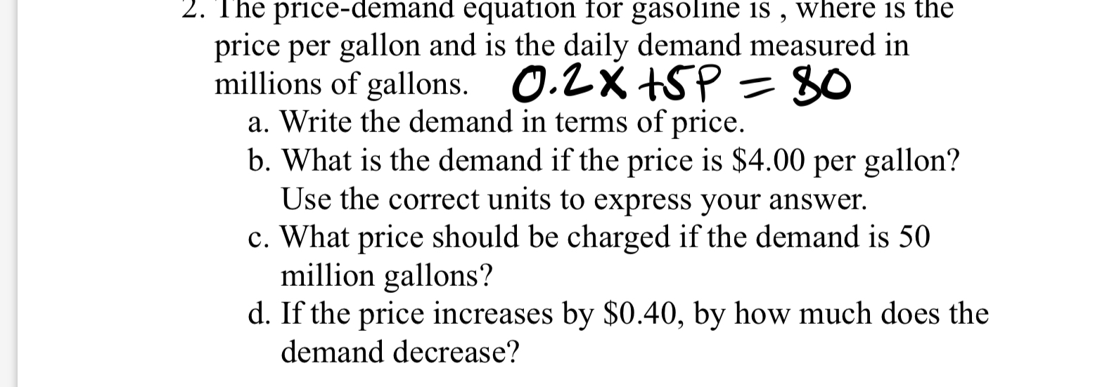 Solved 2. The price-demand equation for gasoline is, where | Chegg.com