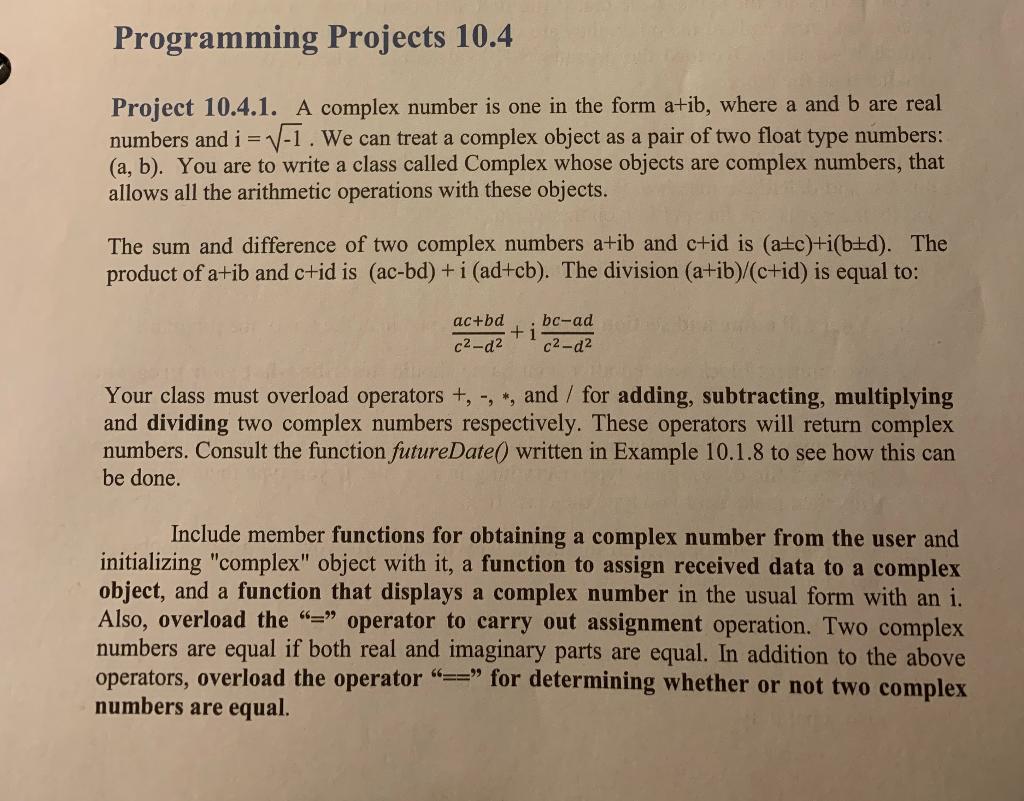 Project 10.4.1. A complex number is one in the form | Chegg.com