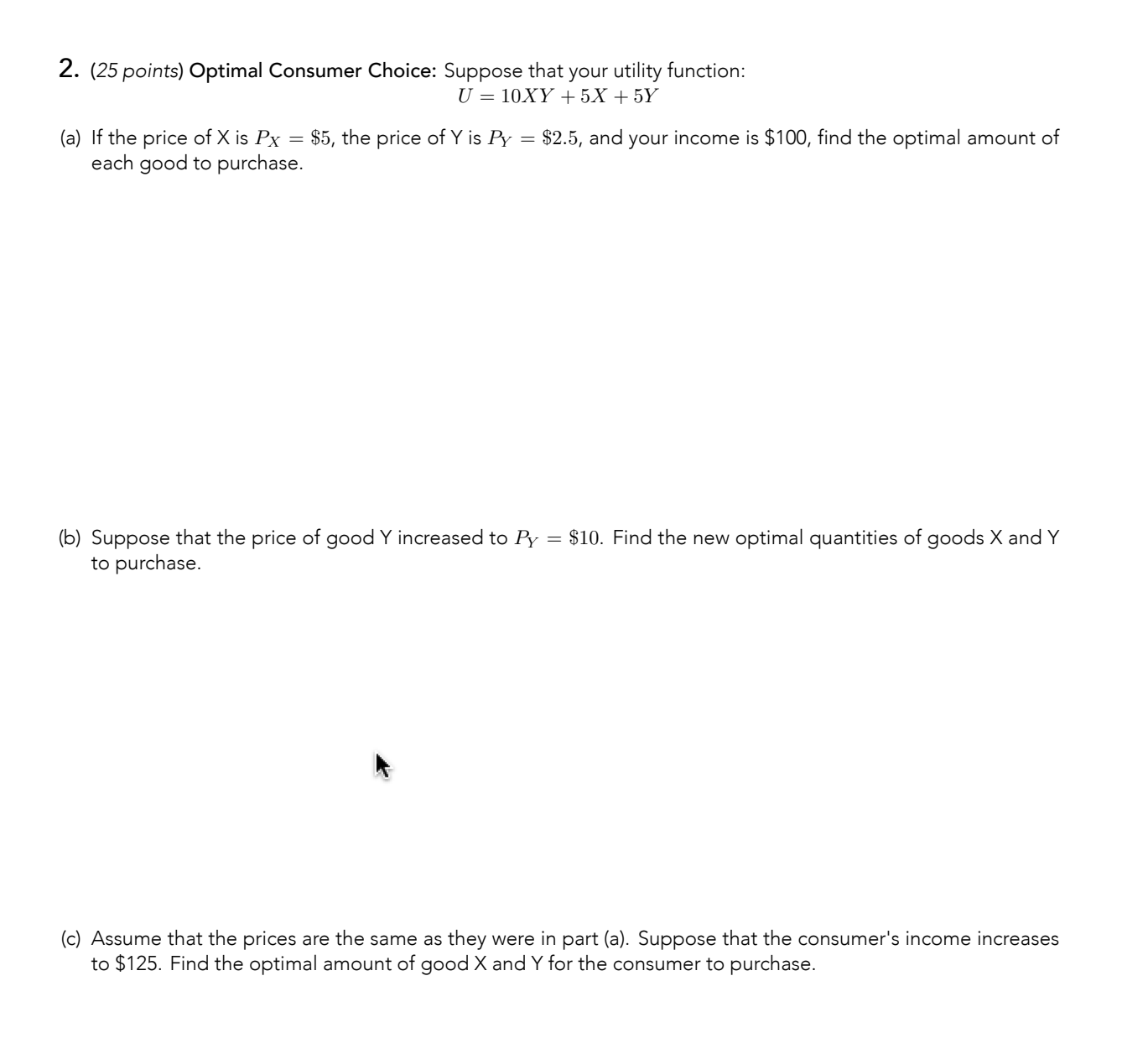 Solved (25 ﻿points) ﻿Optimal Consumer Choice: Suppose that | Chegg.com