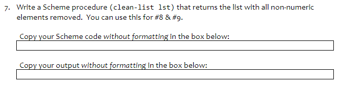 Solved 7. Write a Scheme procedure (clean-list lst) that | Chegg.com