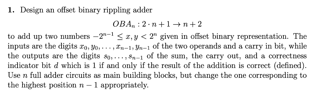 Solved 1. Design an offset binary rippling adder to add up | Chegg.com