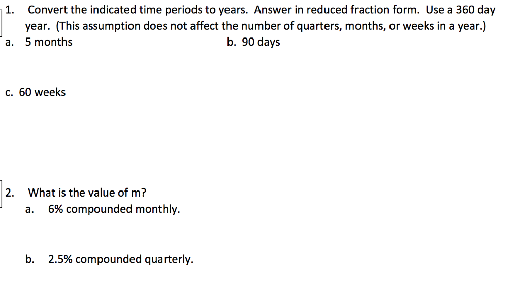 Solved Convert the indicated time periods to years. Answer | Chegg.com