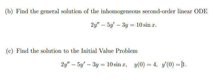 Solved (b) Find the general solution of the inhomogeneous | Chegg.com