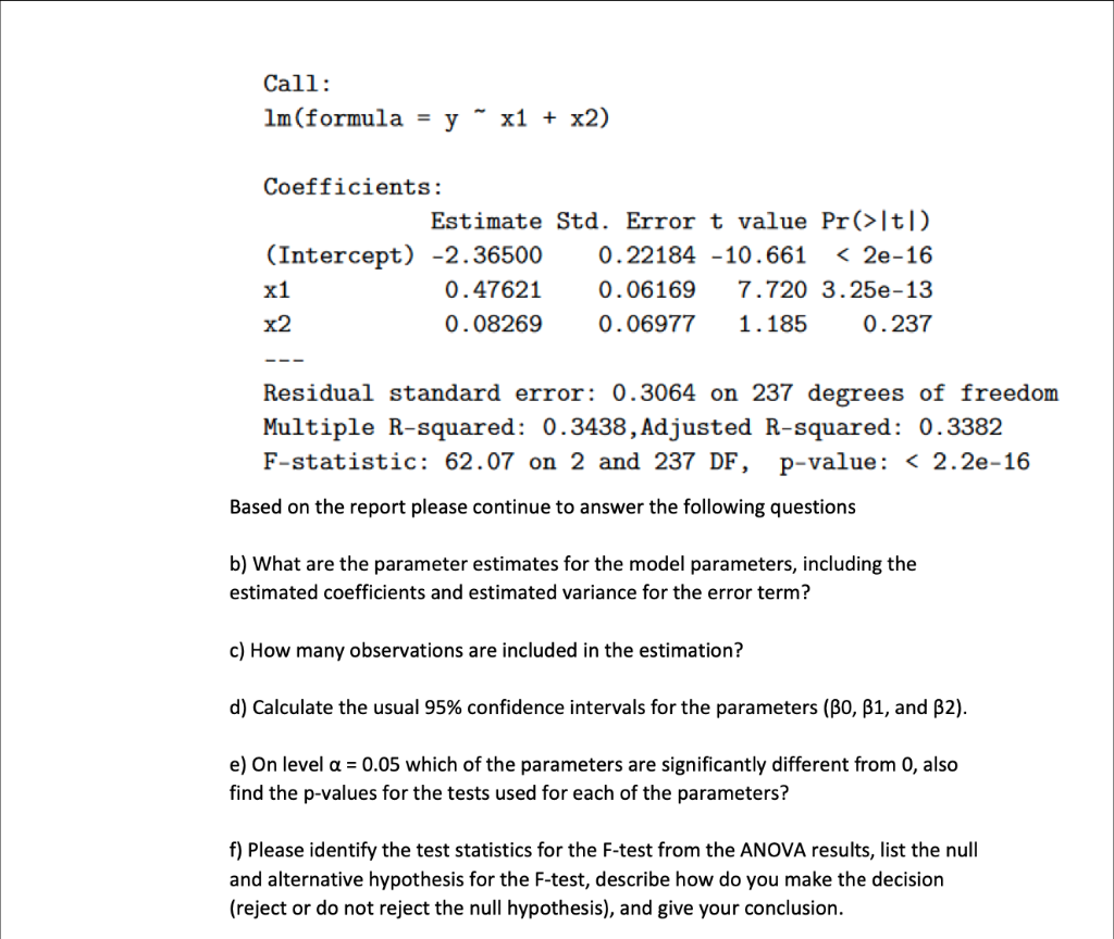 Solved Call: lm (formula = y x1 + x2) Coefficients: Estimate | Chegg.com
