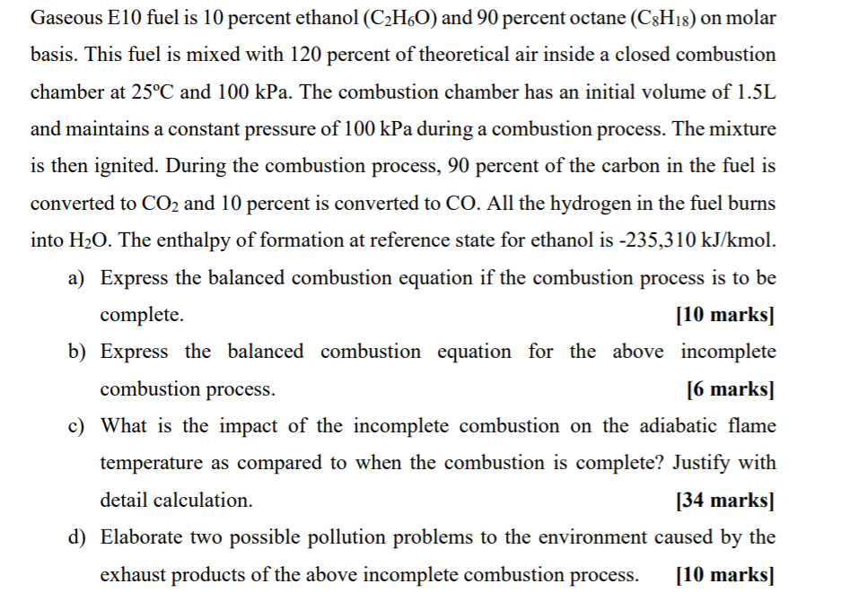 Solved Gaseous E10 fuel is 10 percent ethanol (C2H60) and 90 | Chegg.com