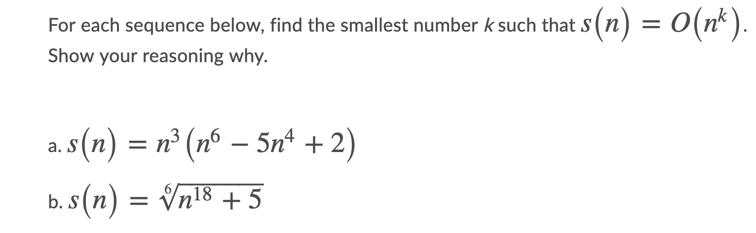 Solved For each sequence below, find the smallest number k | Chegg.com