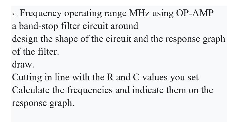 Solved 3. Frequency operating range MHz using OP-AMP a | Chegg.com