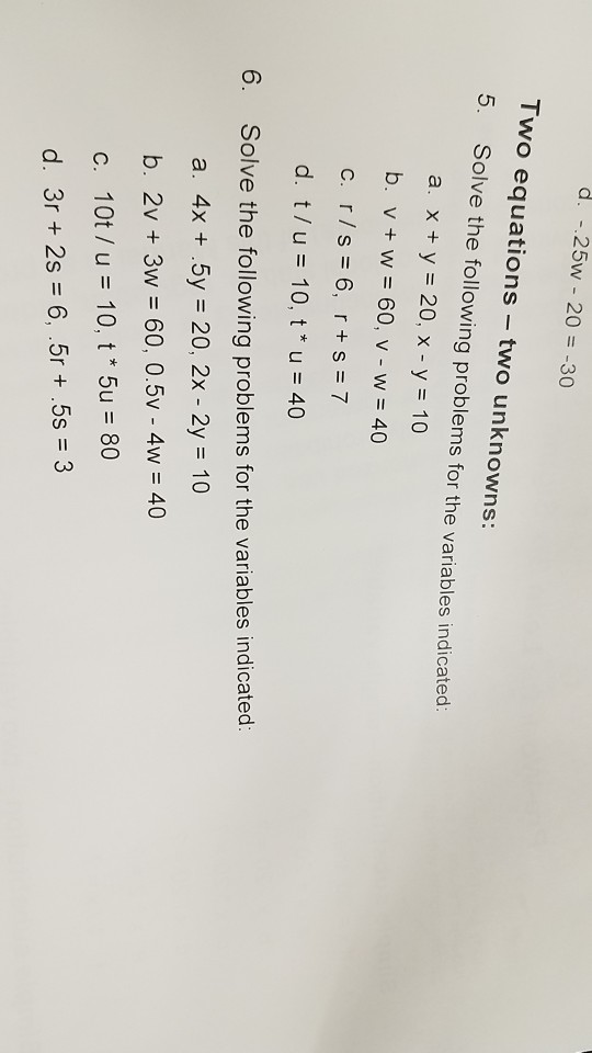 Solved d. -25w 20 -30 Two equations - two unknowns: 5. Solve | Chegg.com