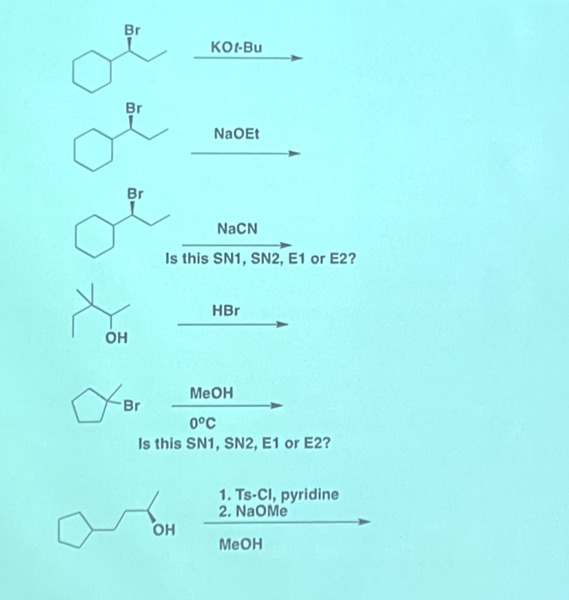 Solved Predicting SN1, ﻿SN2, ﻿E1, ﻿and E2 ﻿reactions. | Chegg.com