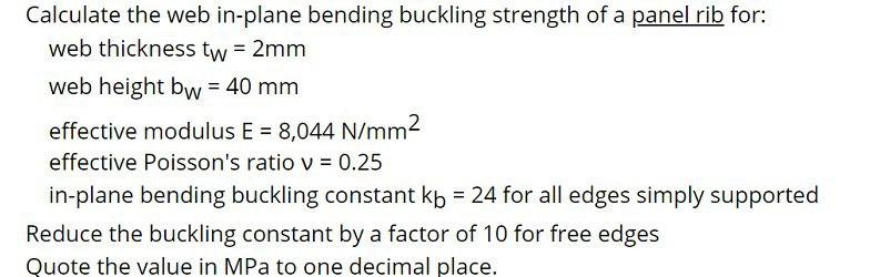 Solved Calculate the web in-plane bending buckling strength | Chegg.com