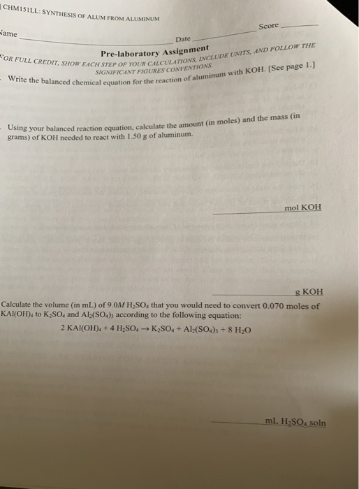 Solved CHMISILL: SYNTHESIS OF ALUM FROM ALUMINUM ame Score | Chegg.com
