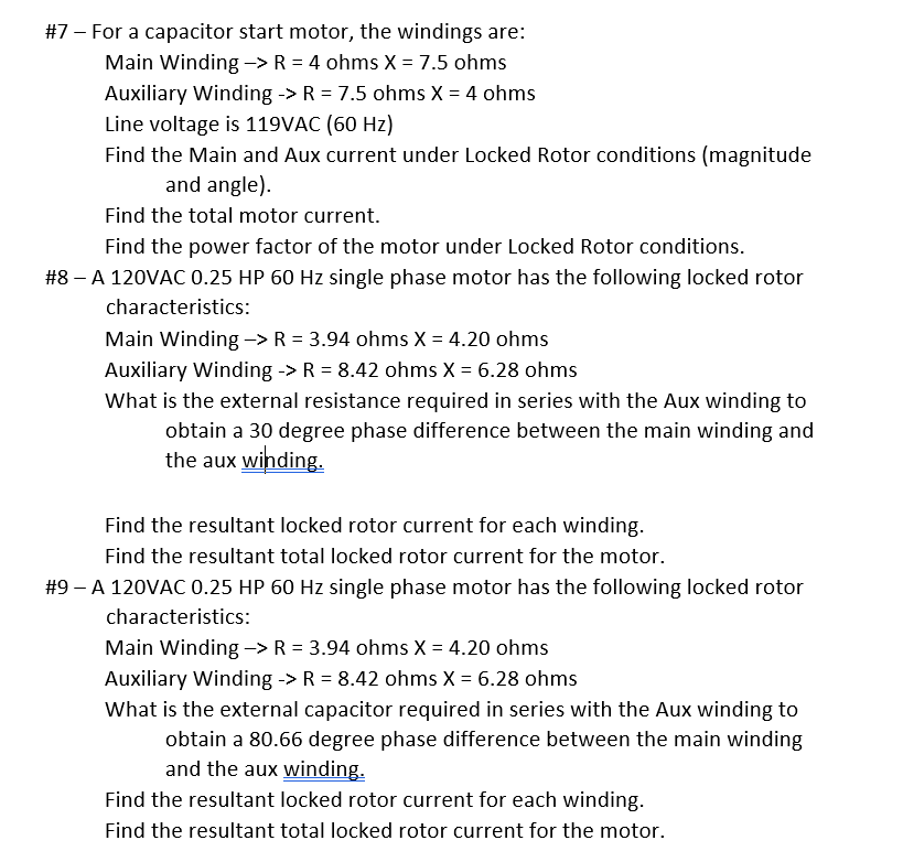 Solved #7 - For a capacitor start motor, the windings are: | Chegg.com