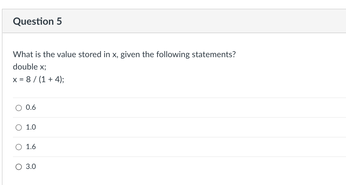 Solved Question 5 What is the value stored in x, given the | Chegg.com