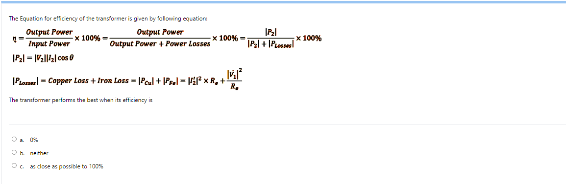 Solved The Equation for efficiency of the transformer is | Chegg.com