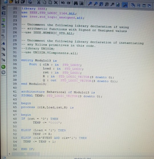 Solved 20 library IEEE: 21 use TEEE.STD LOGIC 1164.ALL 22 | Chegg.com