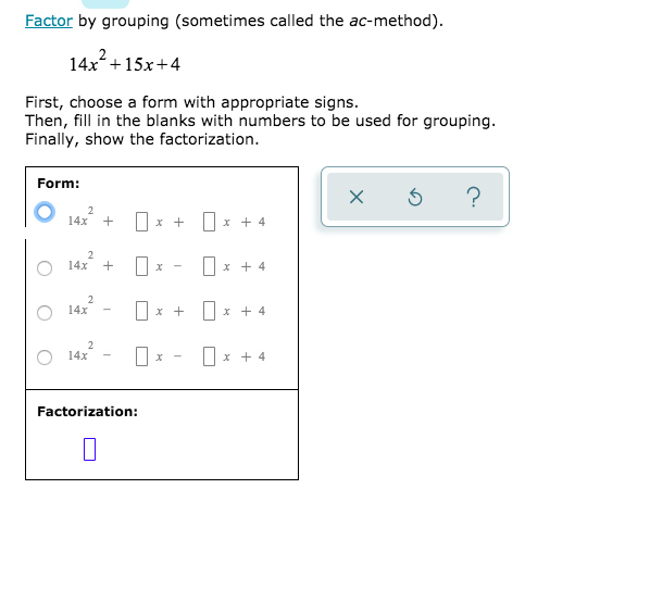 Solved Factor by grouping (sometimes called the ac-method). | Chegg.com