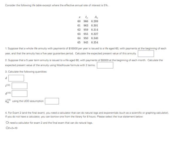 Consider the following life table excerpt where the | Chegg.com