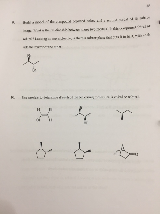 Solved 35 9. Build a model of the compound depicted below | Chegg.com