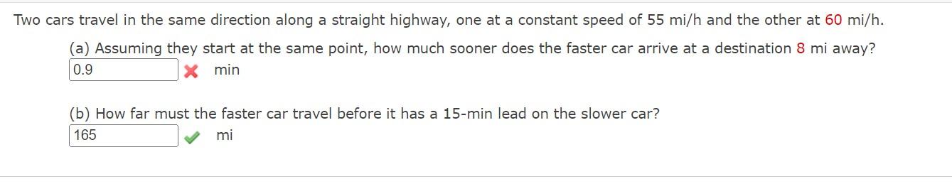 Solved Two cars travel in the same direction along a | Chegg.com