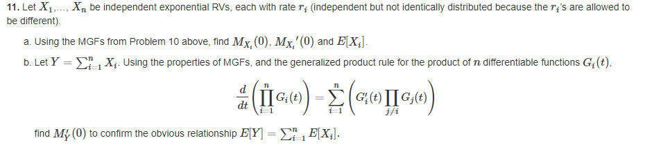 Solved 11. Let X1, X, be independent exponential RVs, each | Chegg.com