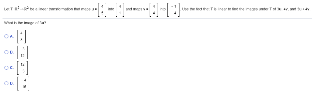 Solved 4 4 et T. R2-R2 be a linear transformation that maps | Chegg.com