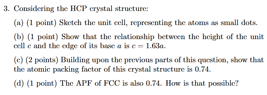 Solved 3. Considering the HCP crystal structure: (a) (1 | Chegg.com