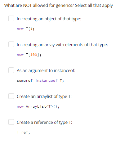 Solved What are NOT allowed for generics? Select all that | Chegg.com