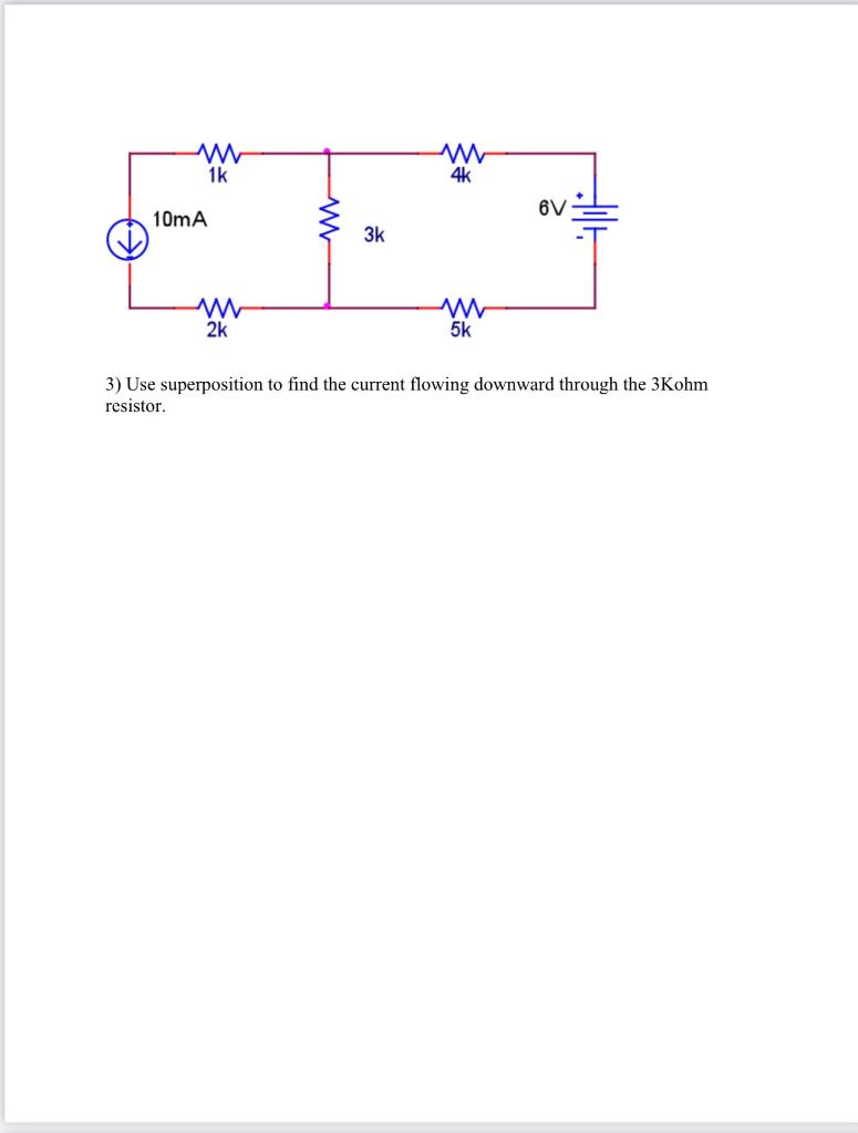 Solved 3) Use superposition to find the current flowing | Chegg.com