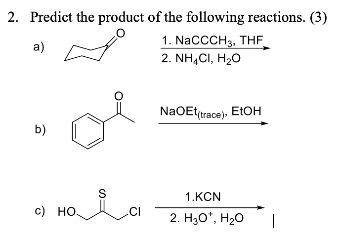 Solved O 2. Predict the product of the following reactions. | Chegg.com
