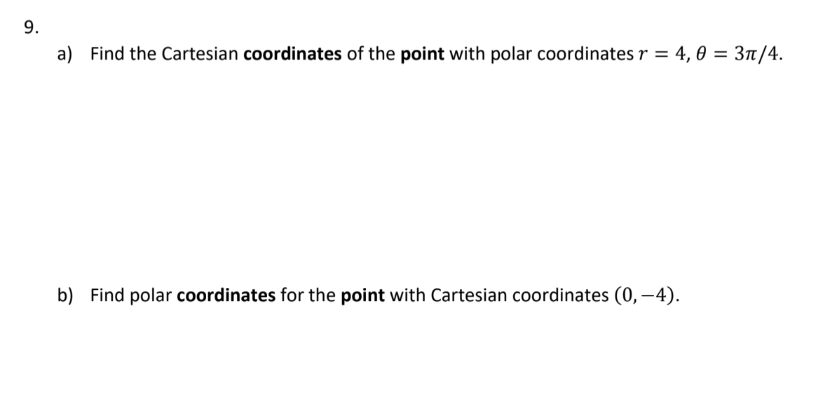 Solved 9. a) Find the Cartesian coordinates of the point | Chegg.com