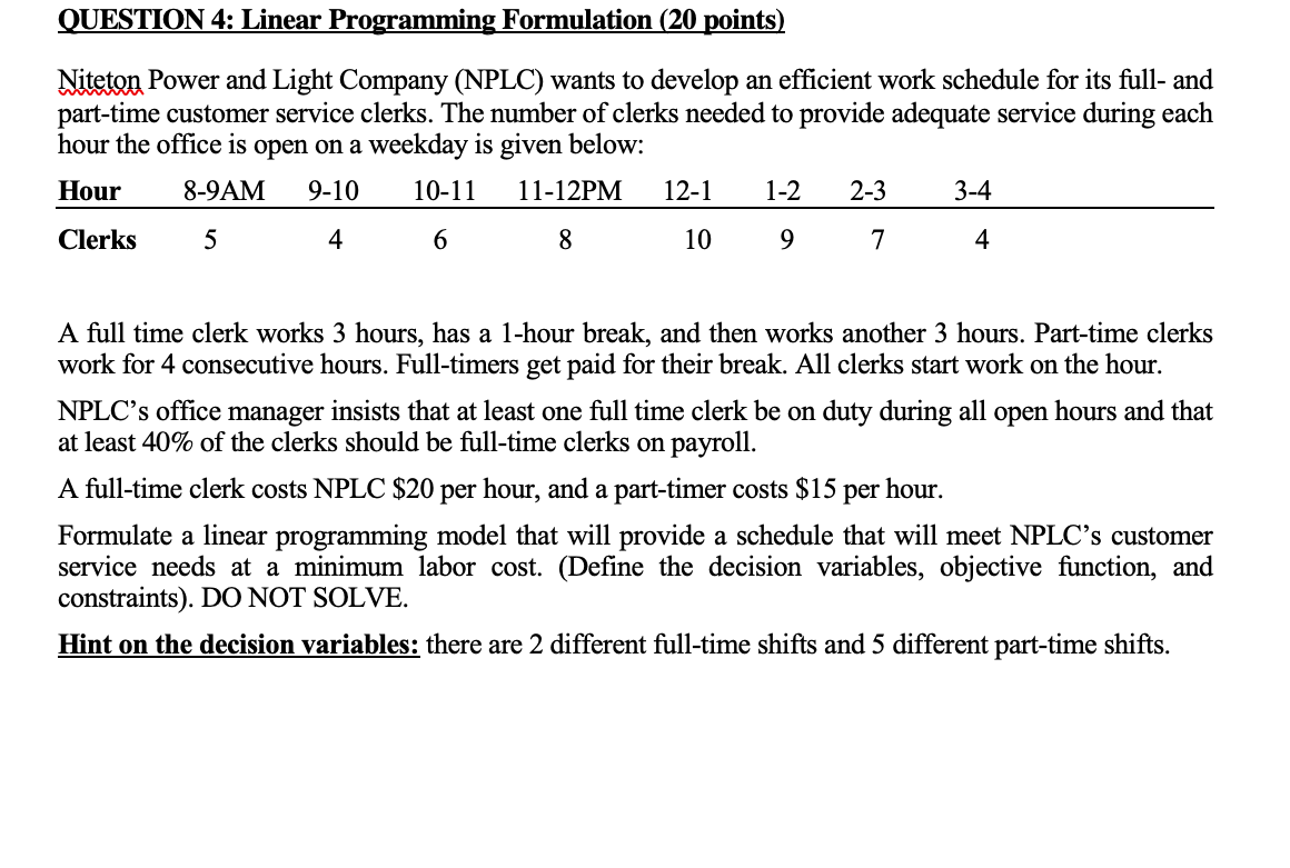 Solved QUESTION 4: Linear Programming Formulation (20 | Chegg.com