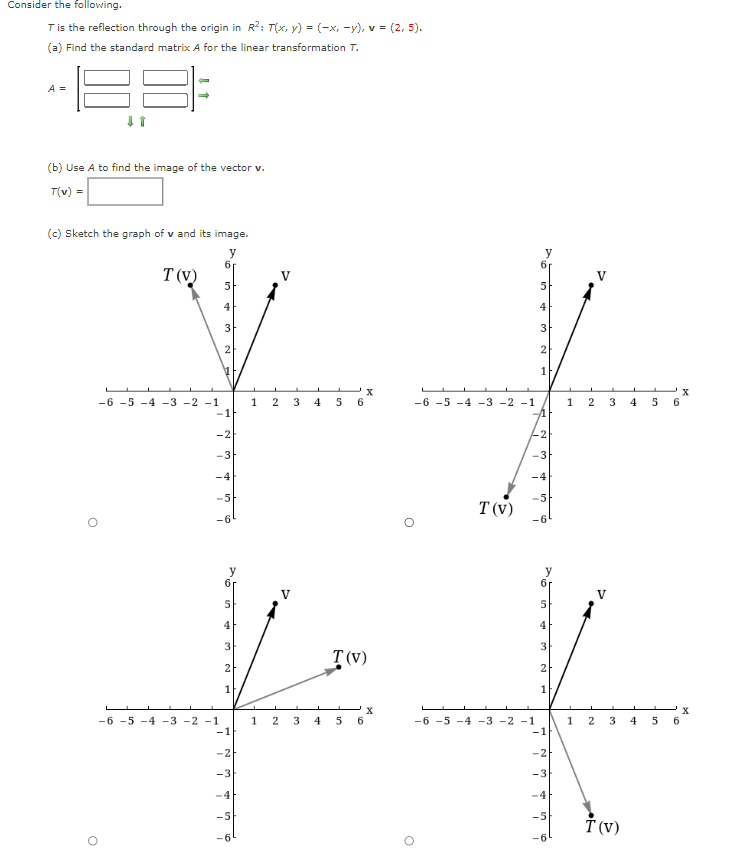 Solved T is the reflection through the origin in | Chegg.com
