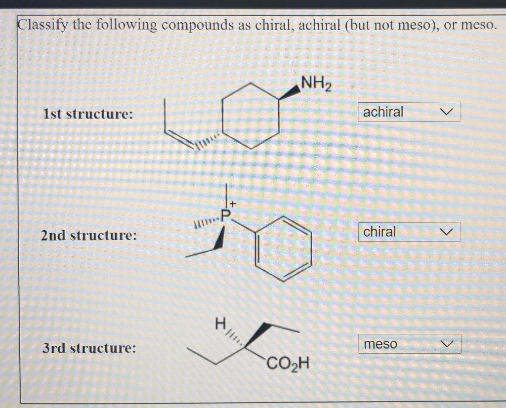 Solved Classify the following compounds as chiral, achiral | Chegg.com