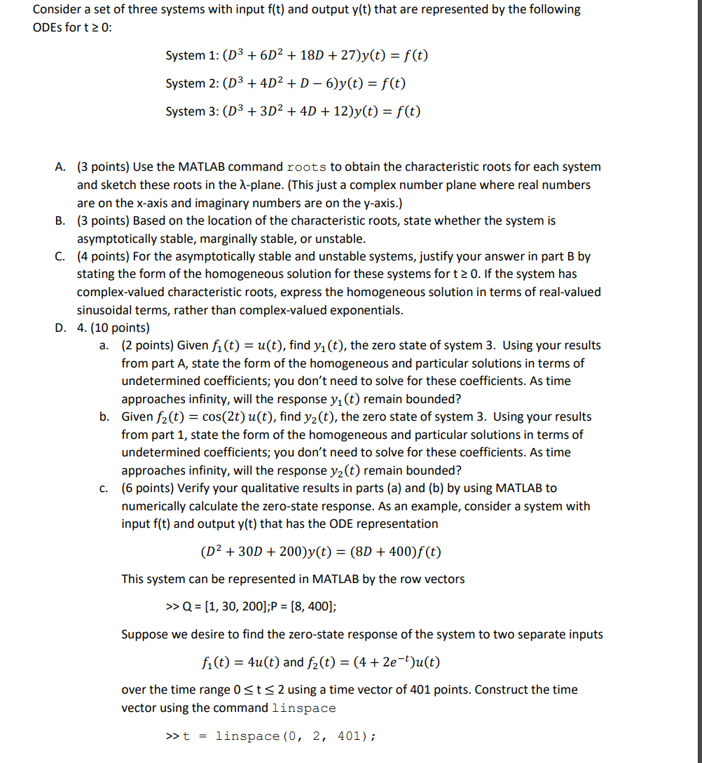 Solved Consider a set of three systems with input f(t) and | Chegg.com