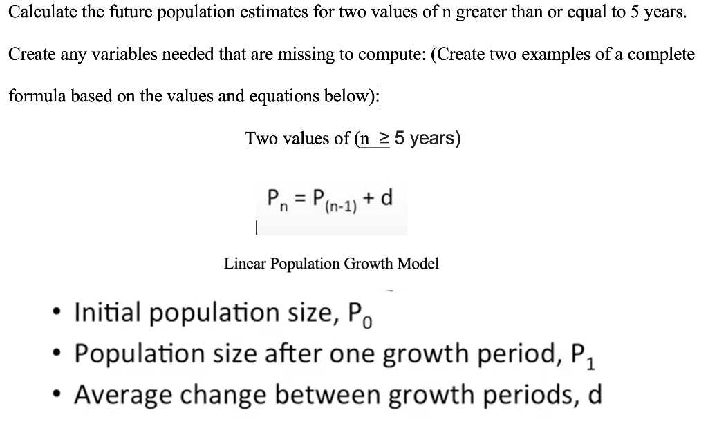 Calculate the future population estimates for two | Chegg.com