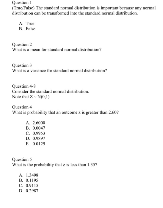 Solved Question1 (True/False) The standard normal | Chegg.com