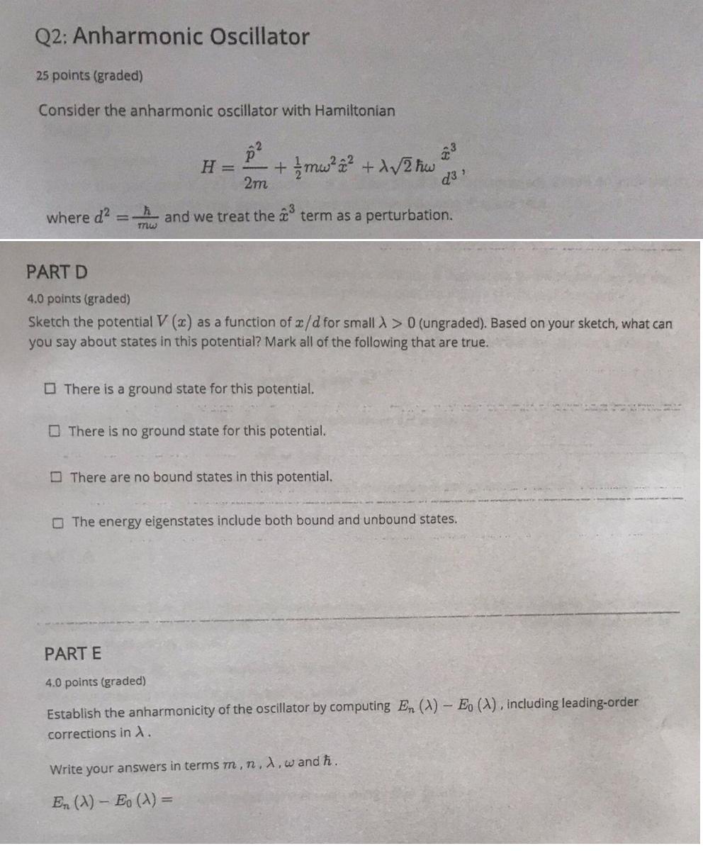 Solved Q2: Anharmonic Oscillator 25 points (graded) Consider | Chegg.com Solved Q2: Anharmonic Oscillator 25 points (graded) Consider | Chegg.com