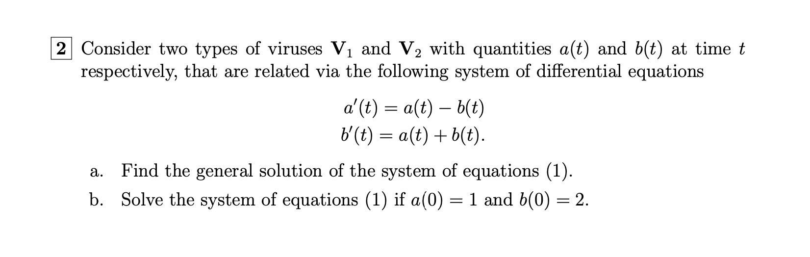Solved Consider two types of viruses V1 and V2 with | Chegg.com