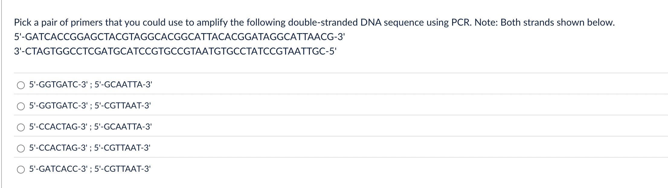 Solved Pick a pair of primers that you could use to amplify | Chegg.com