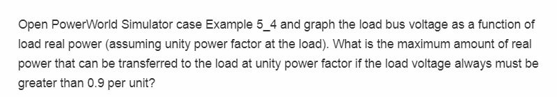 Solved Open PowerWorld Simulator case Example 5_4 and graph | Chegg.com