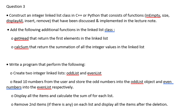 Solved Question 3 Construct An Integer Linked List Class In 2739
