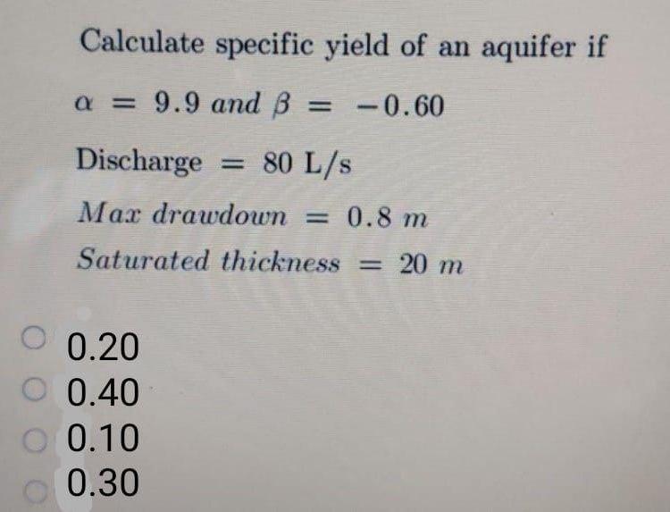 Solved Calculate specific yield of an aquifer if a = 9.9 and | Chegg.com