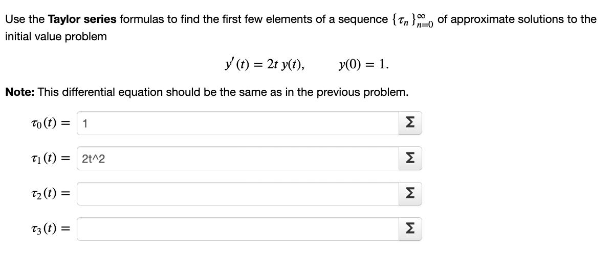 Solved Use the Taylor series formulas to find the first few | Chegg.com