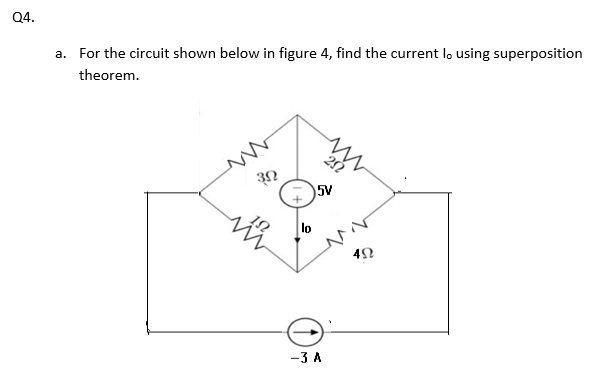 Solved Q4. a. For the circuit shown below in figure 4, find | Chegg.com