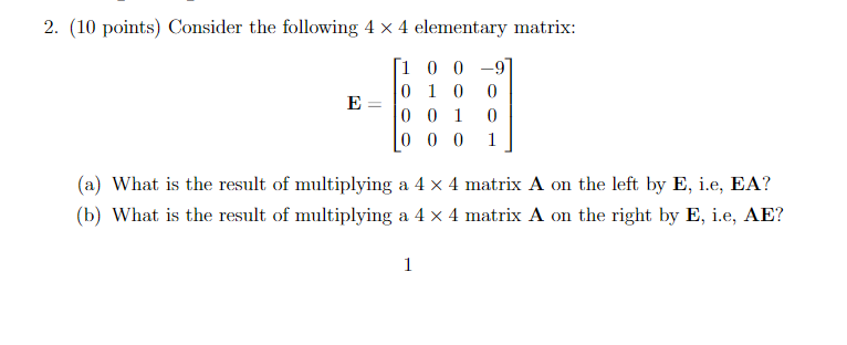 2. (10 points) Consider the following 4×4 elementary | Chegg.com